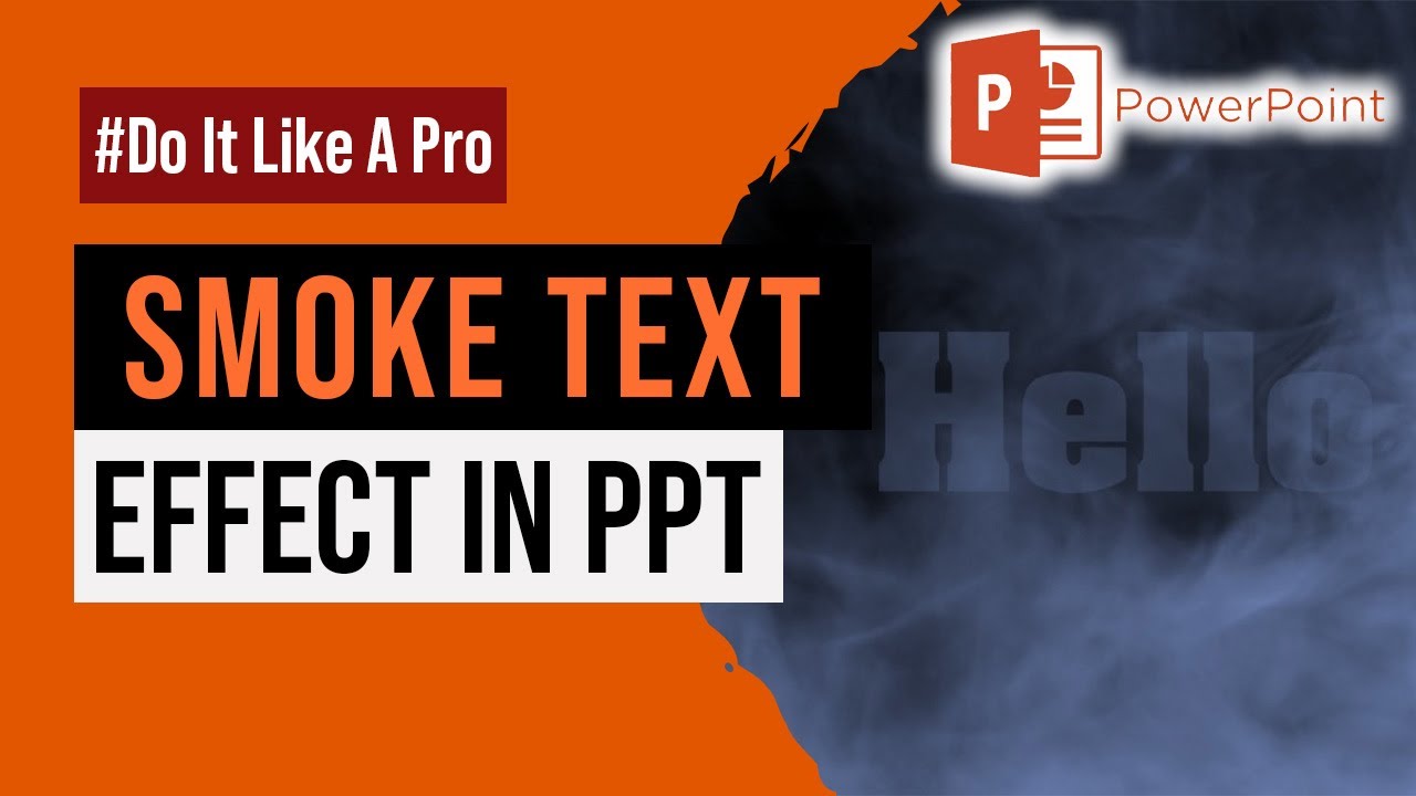 Smoke Text Effect in ppt +Download Link | Adding smoke text effects to ...