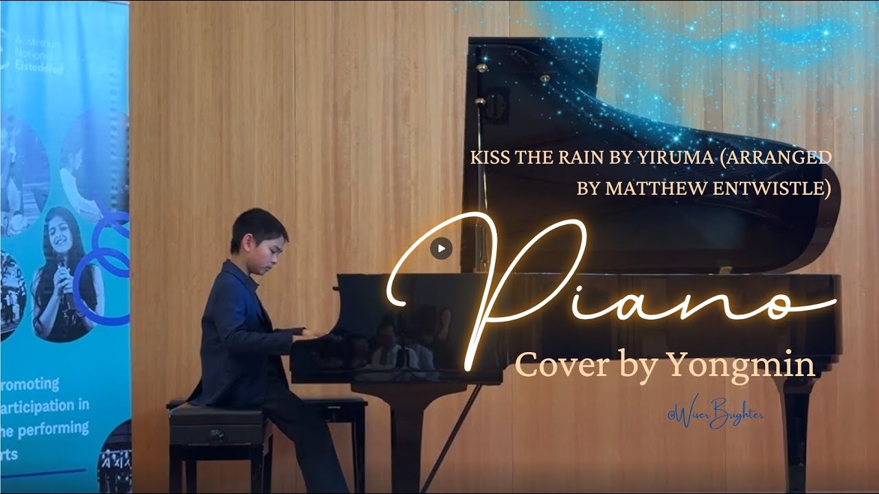 Kiss the Rain by Yiruma Arranged by Matthew Entwistle - Cover by ...