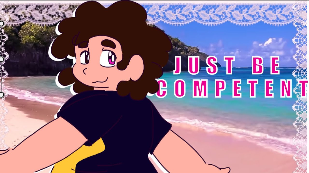 ⭐️ JUST BE COMPETENT // STEVEN UNIVERSE ANIMATION MEME - YouTube