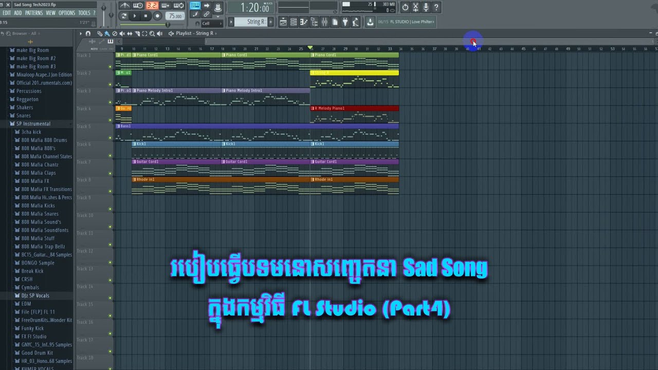 រៀនធ្វើភ្លេងក្នុងកម្មវិធី FL Studio - របៀបធ្វើបទមនោសញ្ចេតនា Sad Song (Part4) - YouTube