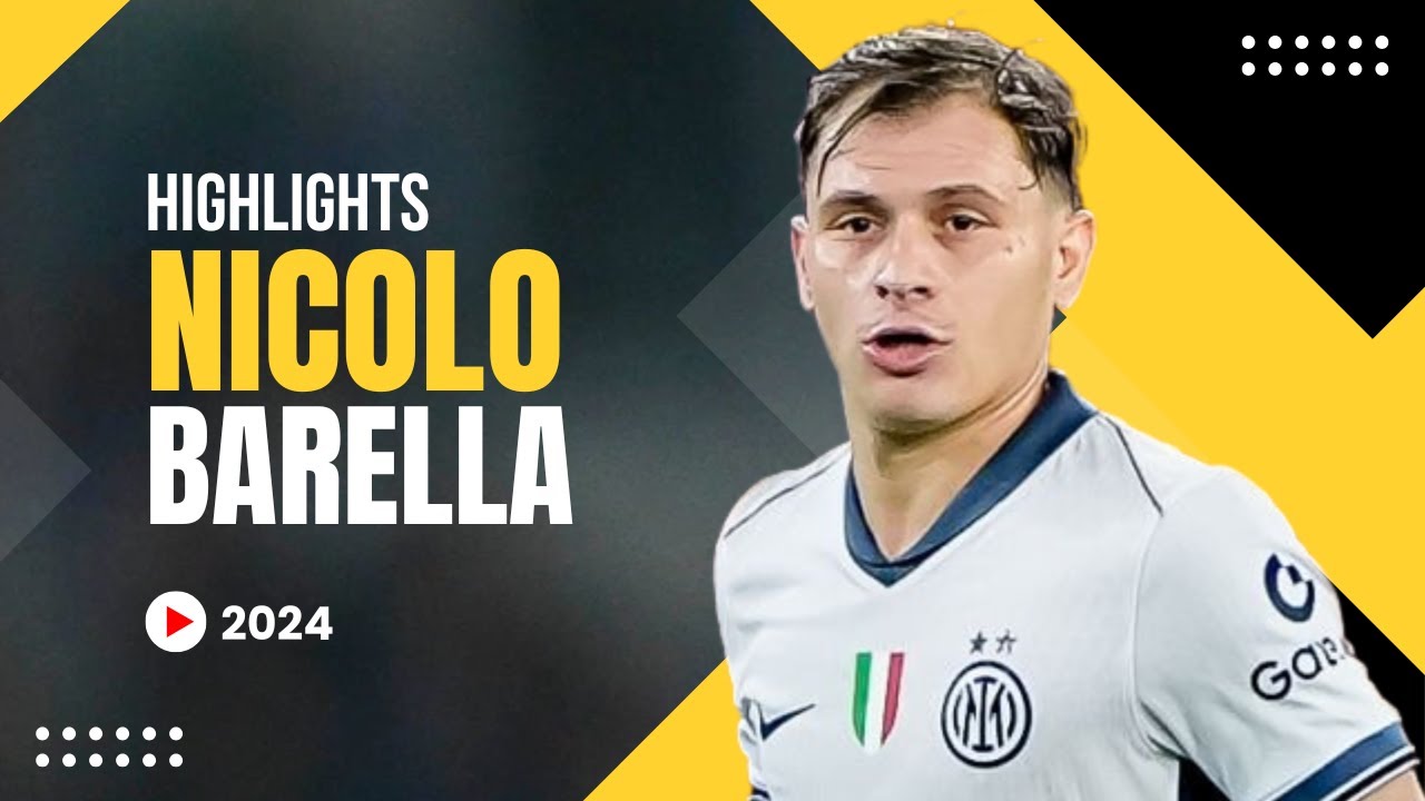 Nicolo Barella AMAZING Goal Scoring Formula EXPOSED in 2024! - YouTube