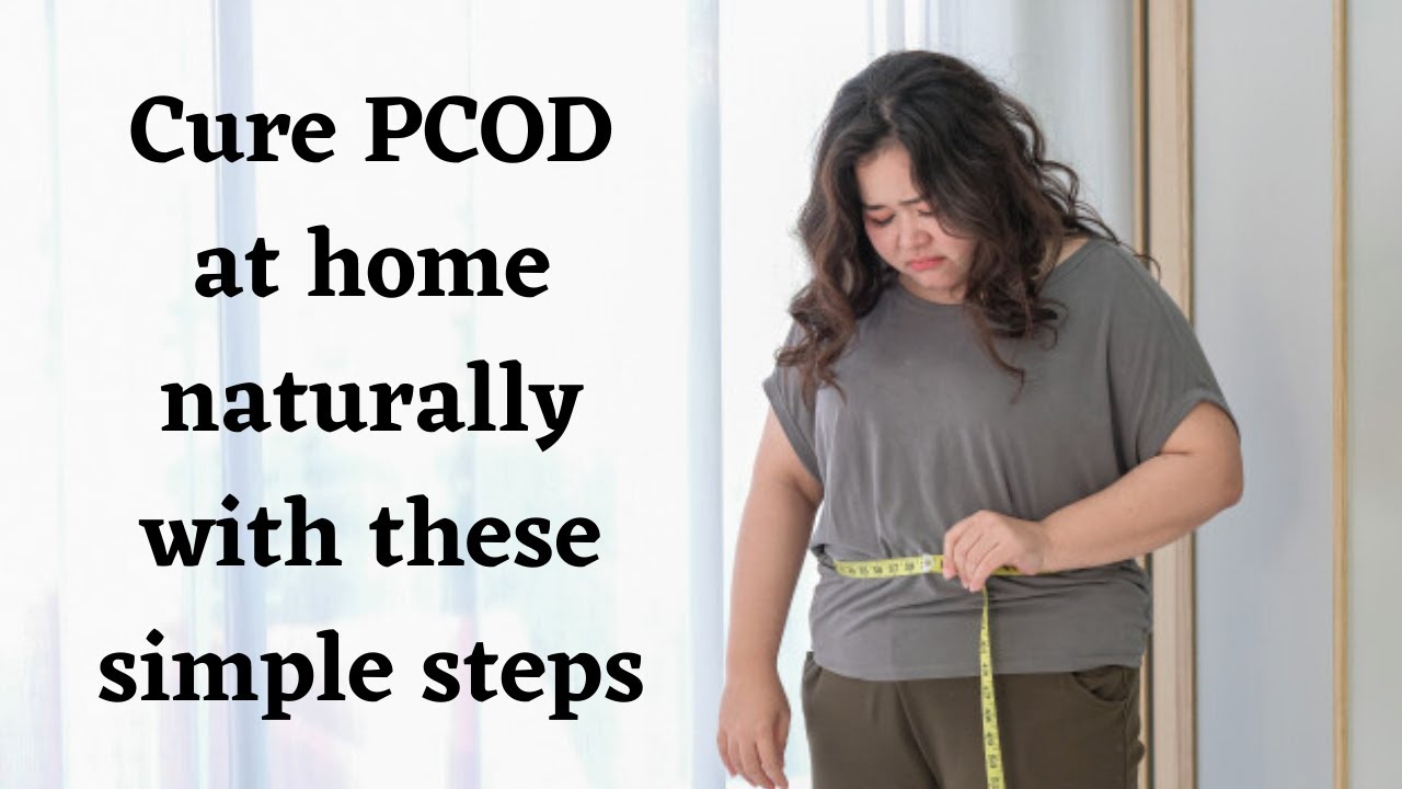Lifestyle Changes & Natural Home remedies to cure PCOD/PCOS permanently ...