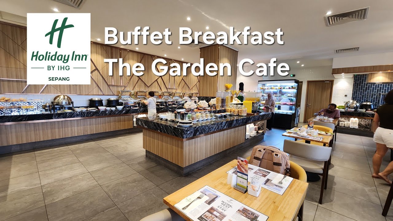 Buffet Breakfast The Garden Cafe Holiday Inn Sepang - Airport by IHG ...