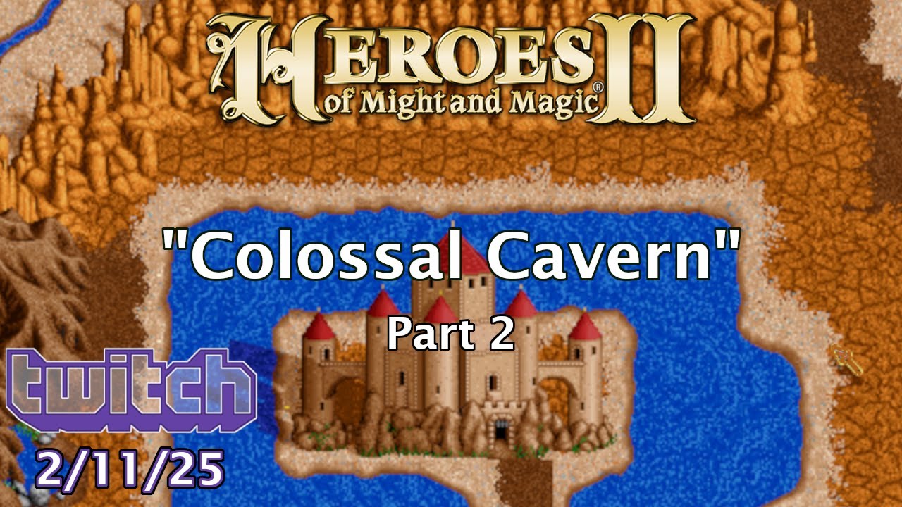 "Colossal Cavern" Part 2 Stream - FHeroes2: Heroes of Might and Magic 2 ...