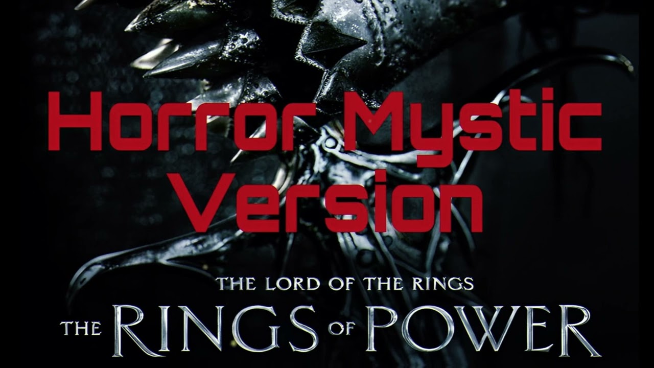 The Rings of Power - Sauron Theme Horror Mystic remix - YouTube
