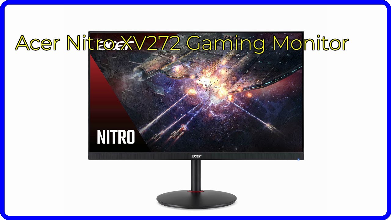 REVIEW (2024): Acer Nitro XV272 Gaming Monitor. ESSENTIAL details ...