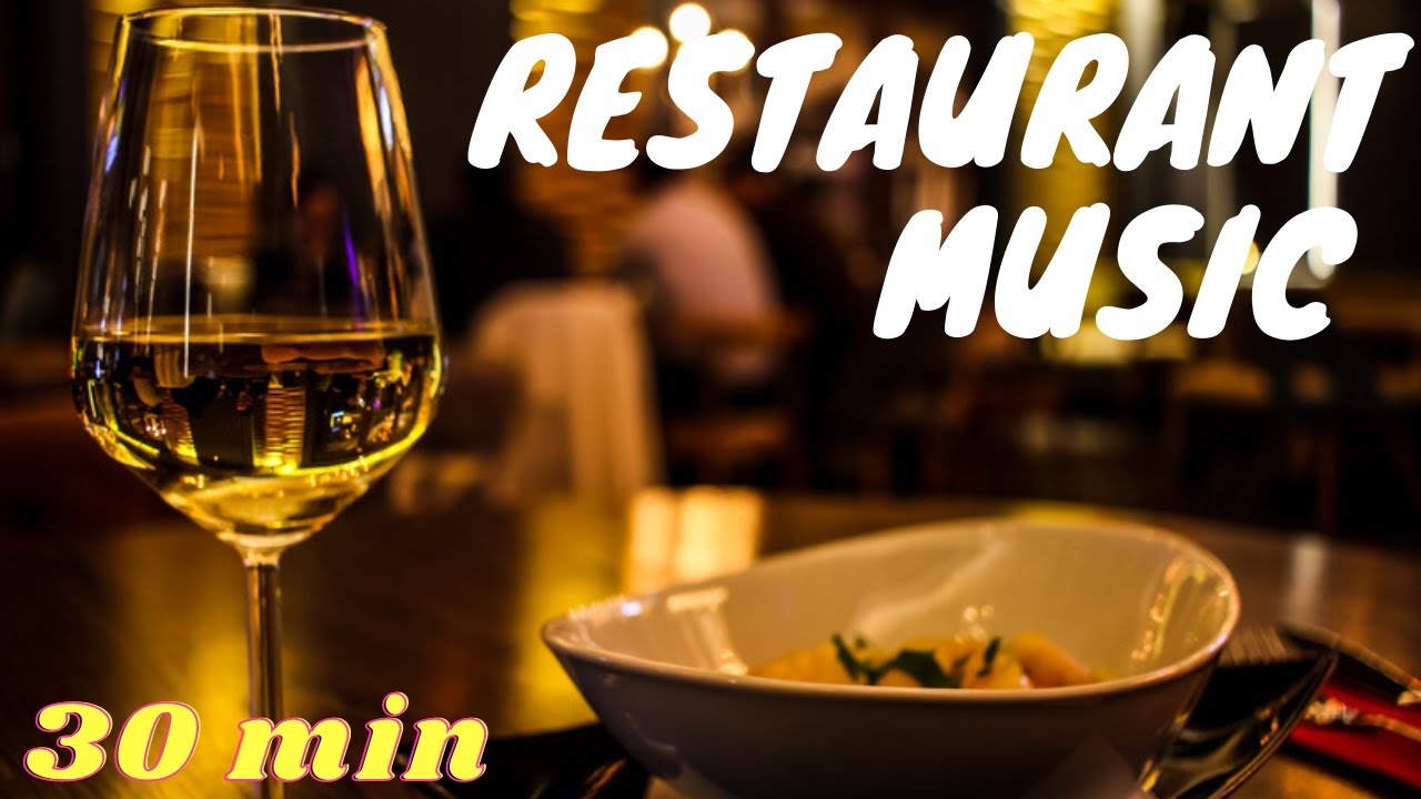 Restaurant Music I Relax Instrumental Jazz for Dinner - YouTube