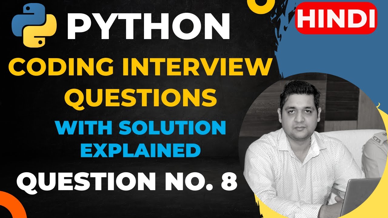 Python Coding Interview Question Explained with Solution - Datacode ...