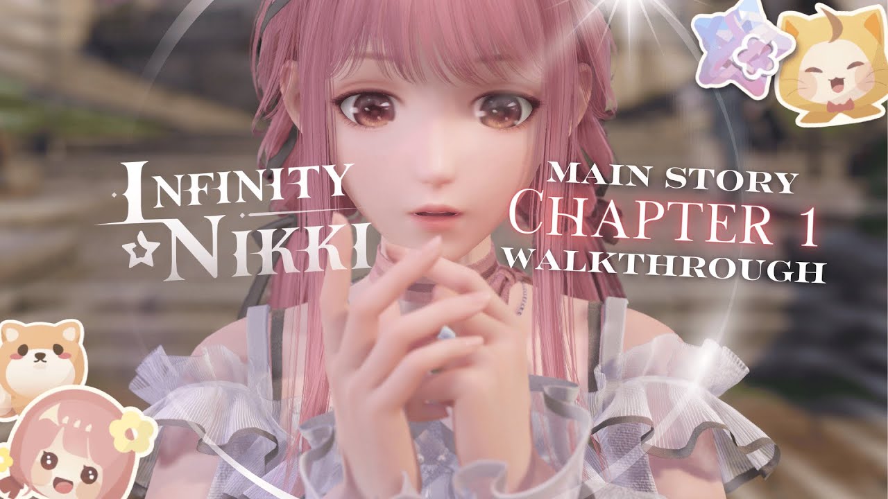 Infinity Nikki Main Story Chapter 1 Walkthrough - YouTube