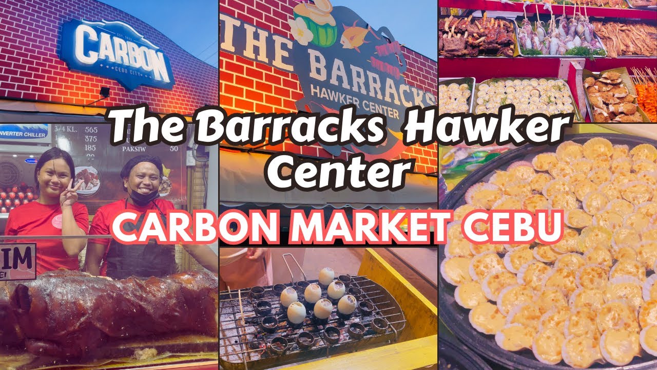 The Barracks Hawker Center At Carbon Market Cebu City-Cebu Philippines ...