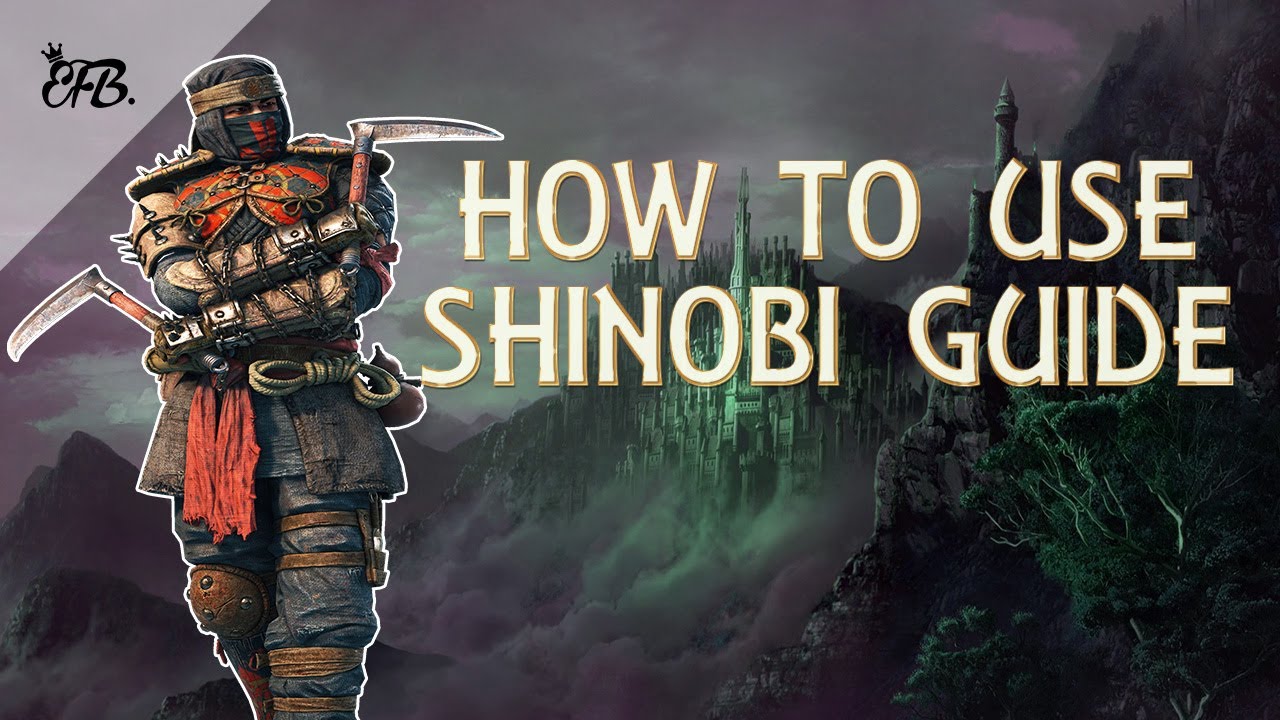 For Honor - How To Use Shinobi - Advanced Guide - YouTube