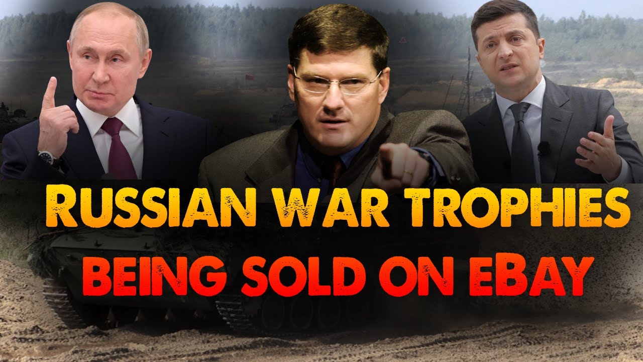 Scott Ritter - Russian war trophies being sold on eBay - YouTube