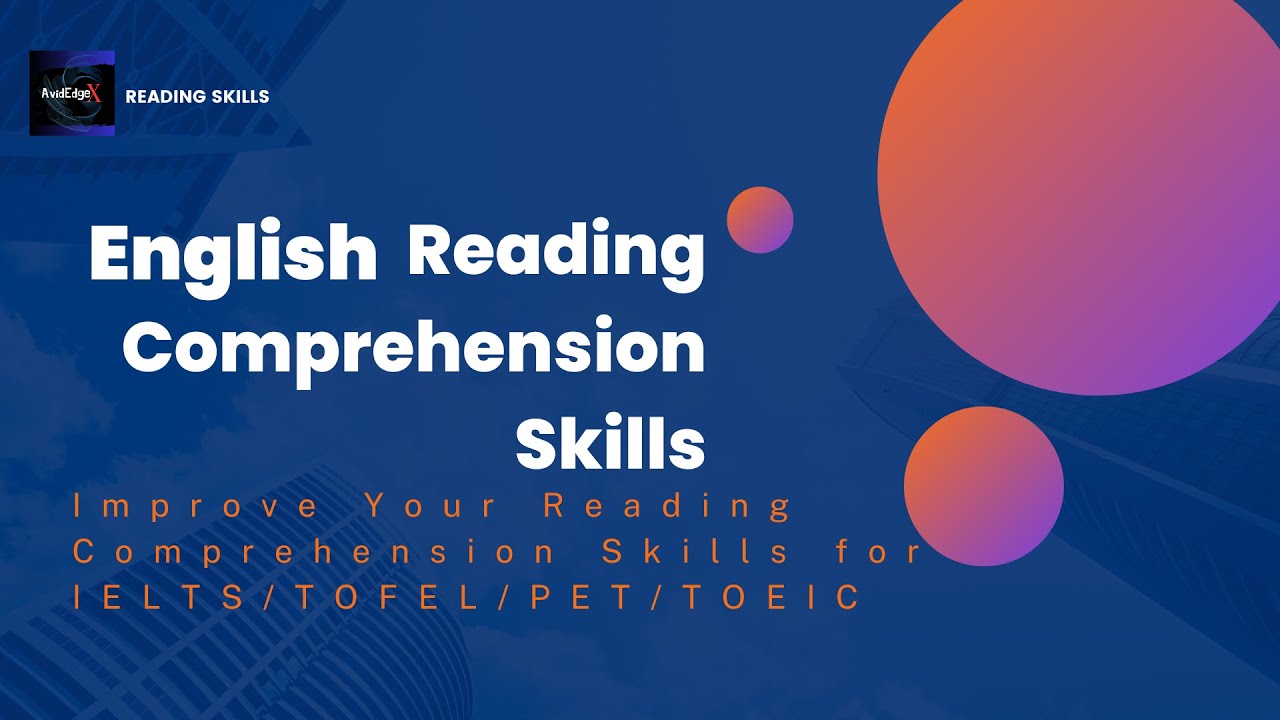 English Reading Comprehension Skills - YouTube
