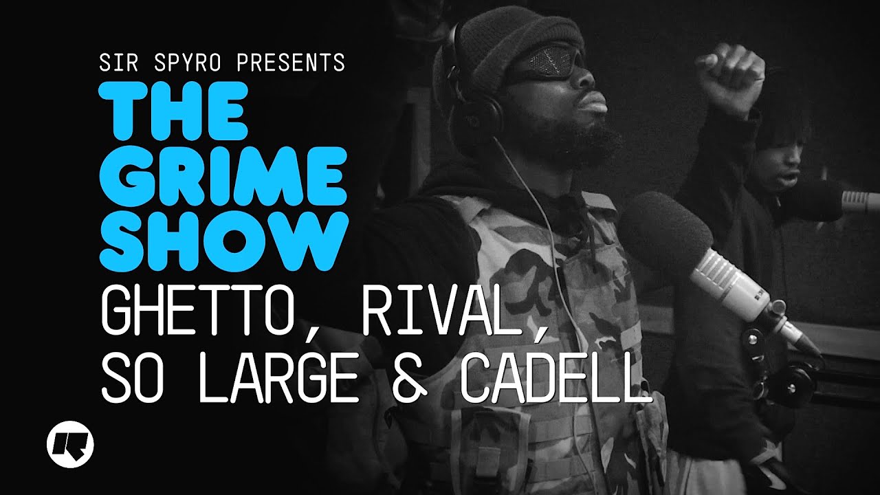 Grime Show: Ghetto, Rival, So Large & Cadell - YouTube