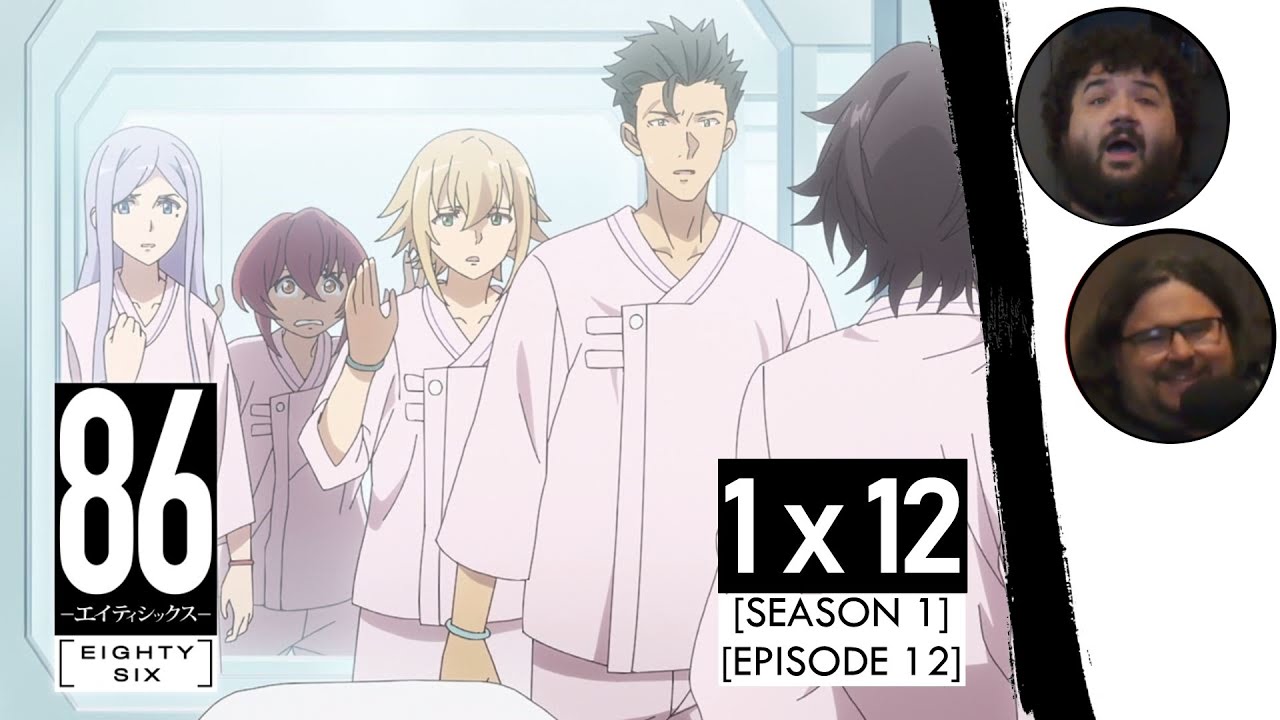 86 -Eighty-Six- 1x12 | RENEGADES REACT "Welcome" - YouTube