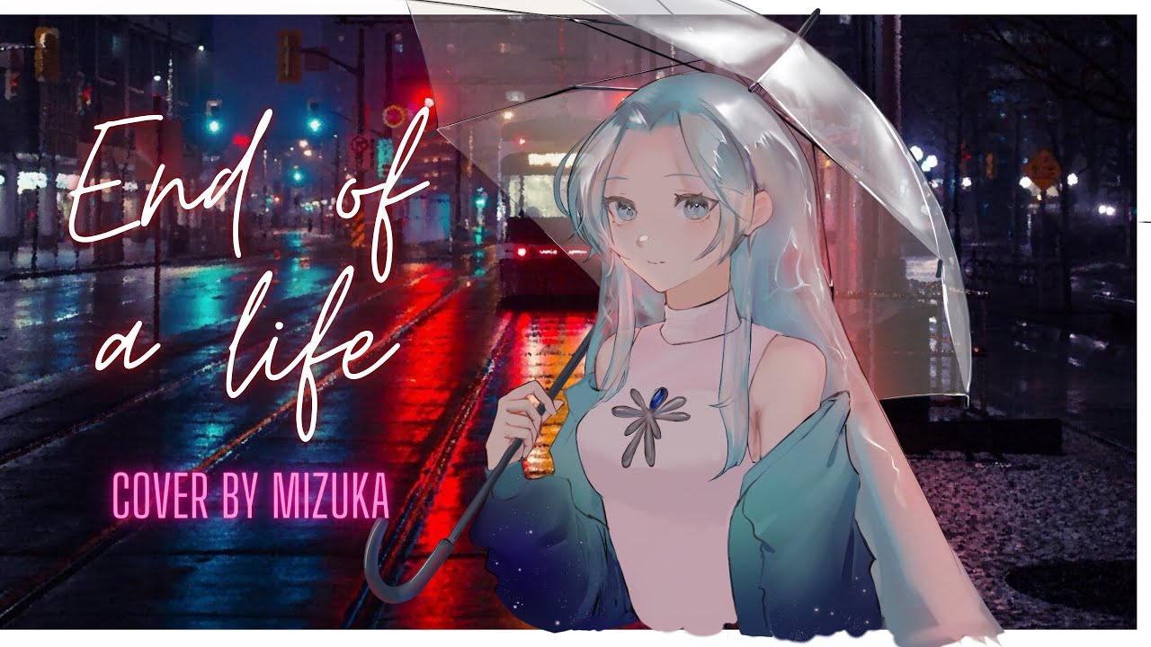 End of a life - Mori Calliope (Cover by Mizuka Urata) - YouTube