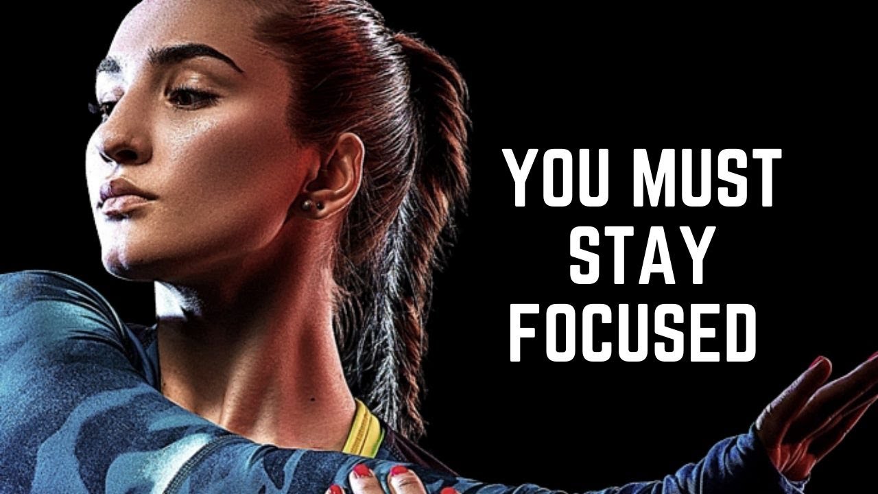 YOU MUST STAY FOCUSED - Motivational Speech 2023 - YouTube