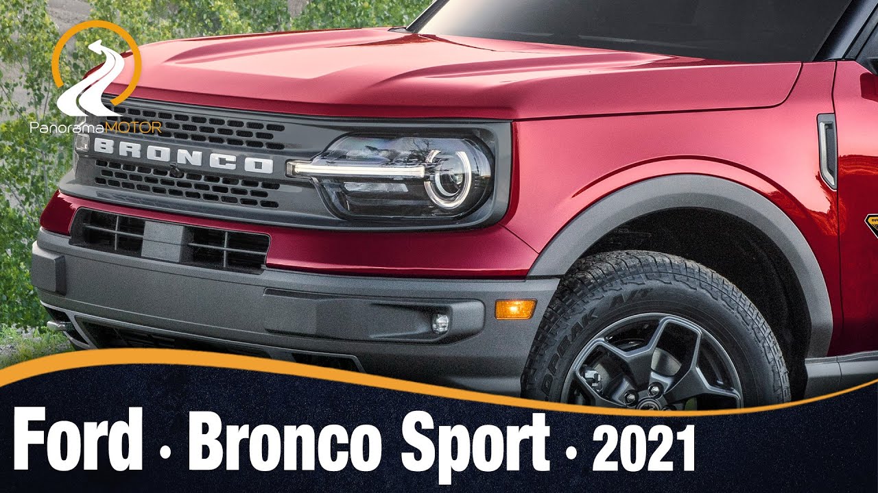 Ford Bronco Sport 2021 | SUV 4X4 CON TODO LUJO DE DETALLES E IDEAS PARA ...