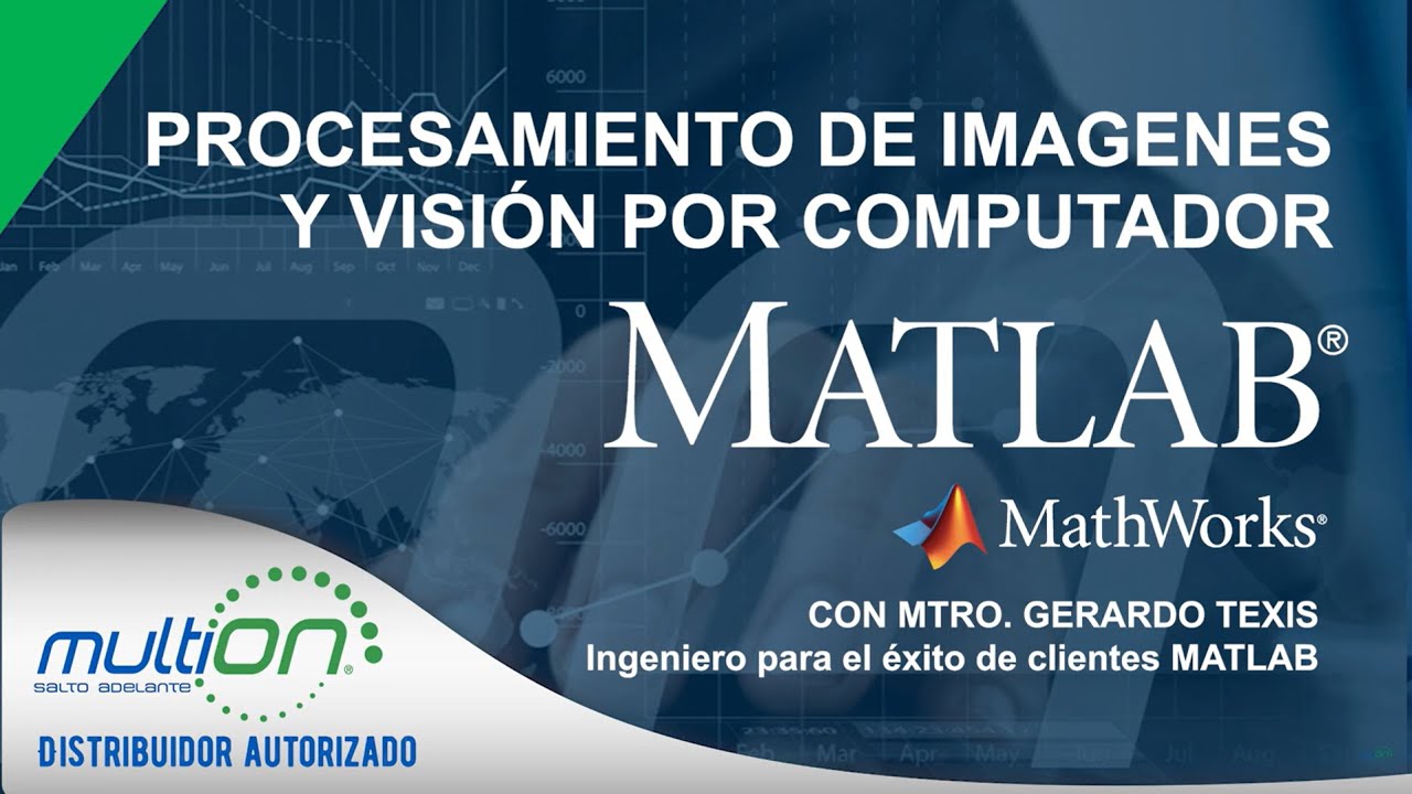 MATLAB: PROCESAMIENTO DE IMÁGENES Y VISIÓN POR COMPUTADOR | WEBINAR ...