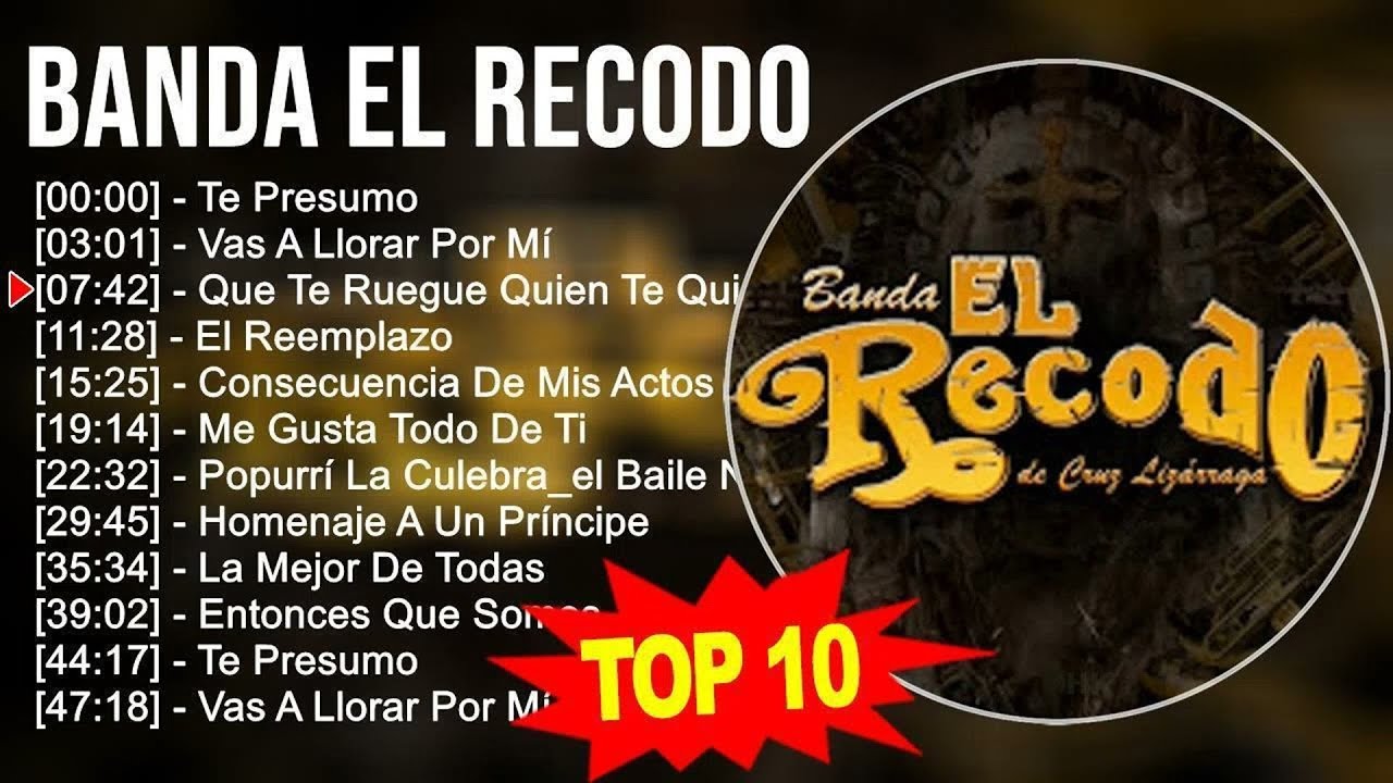 10 Grandes Exitos - Mix Banda El Recodo 2023 - Banda Mix 2023 - Bandas ...