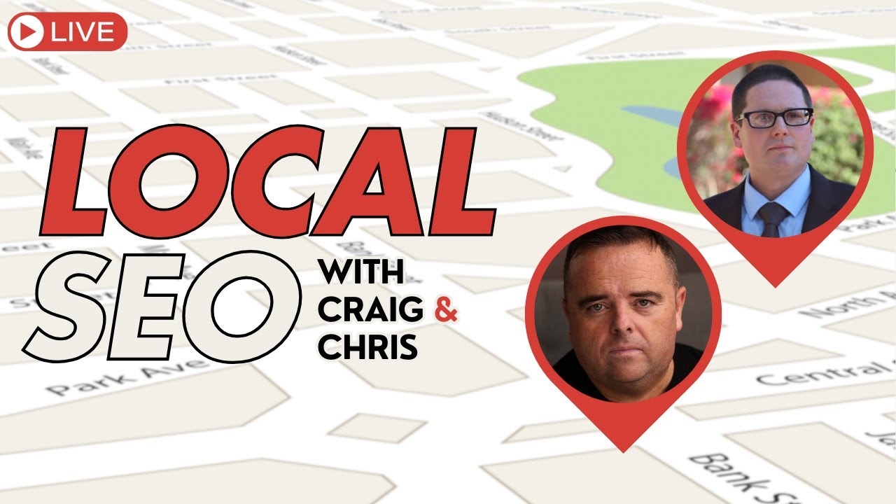 Local SEO | How to Rank Locally with Chris & Craig - YouTube