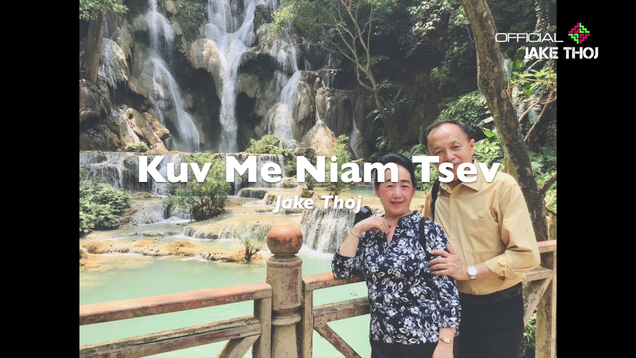 Jake Thoj - Kuv Me Niam Tsev - Hmong New Love Song 2020 - YouTube