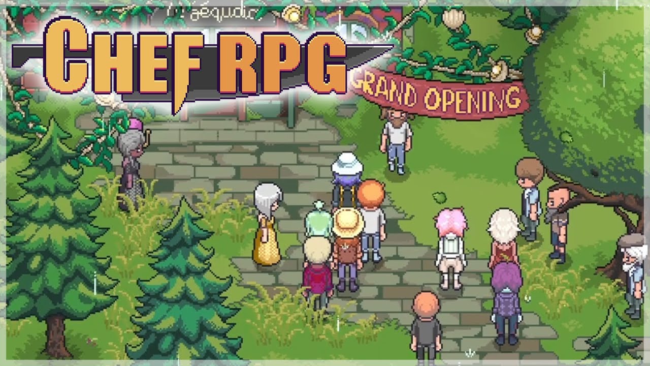 Le Sequoia Has It's Grand Opening! | Chef RPG | Part 9 - YouTube