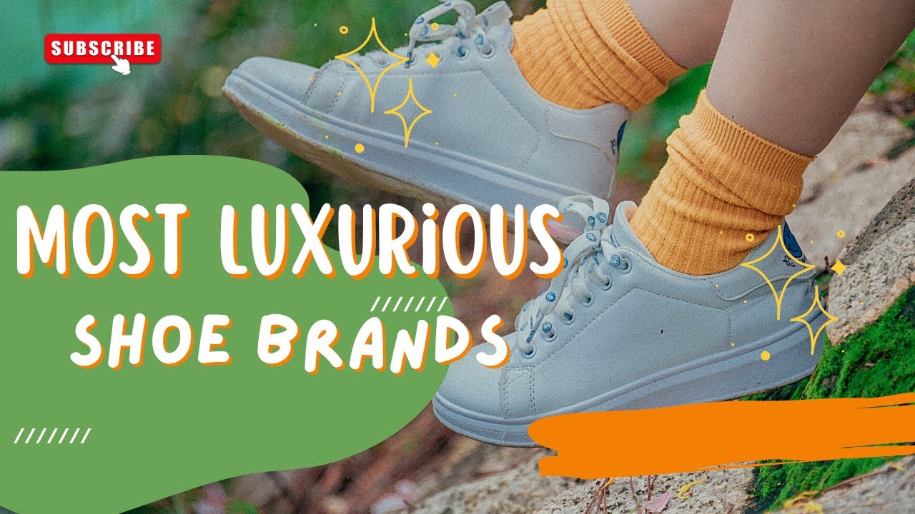 Top 7 Most Luxurious Shoe Brand In The World - YouTube