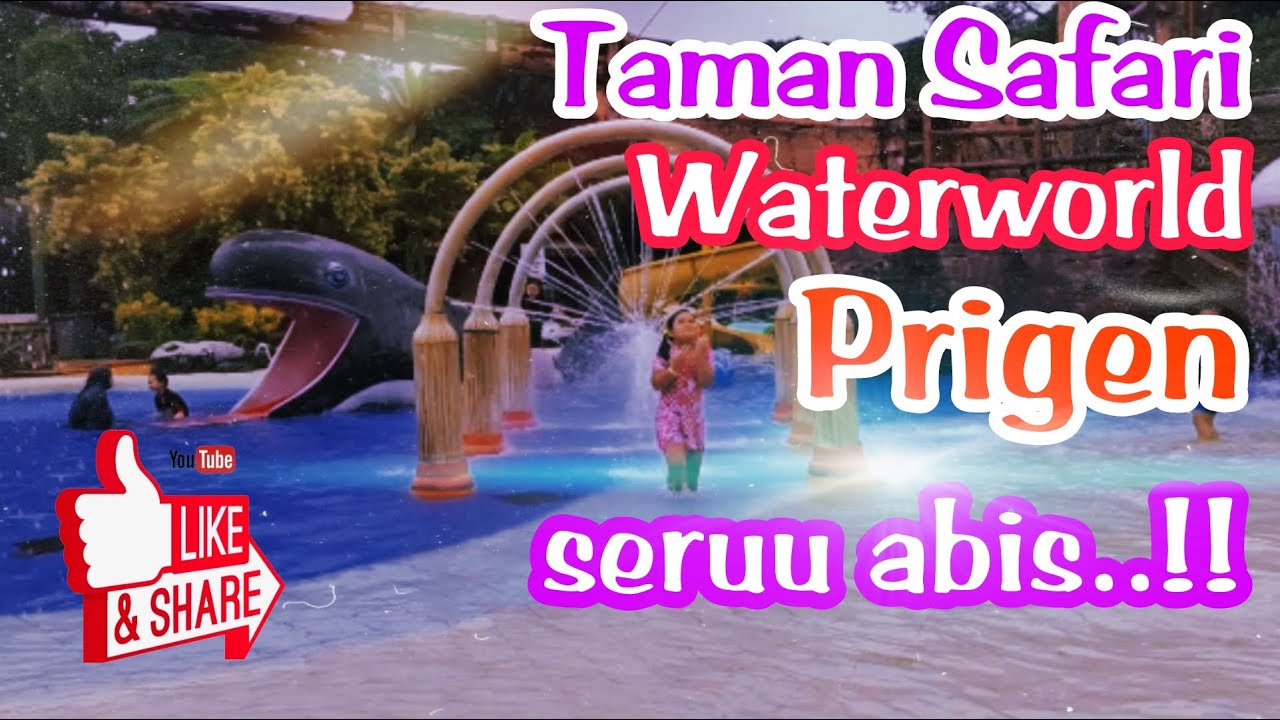 Taman Safari Water world Prigen / Review Singkat / Keren Abis ...