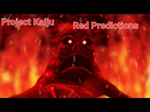 Project Kaiju: Red Predictions - YouTube