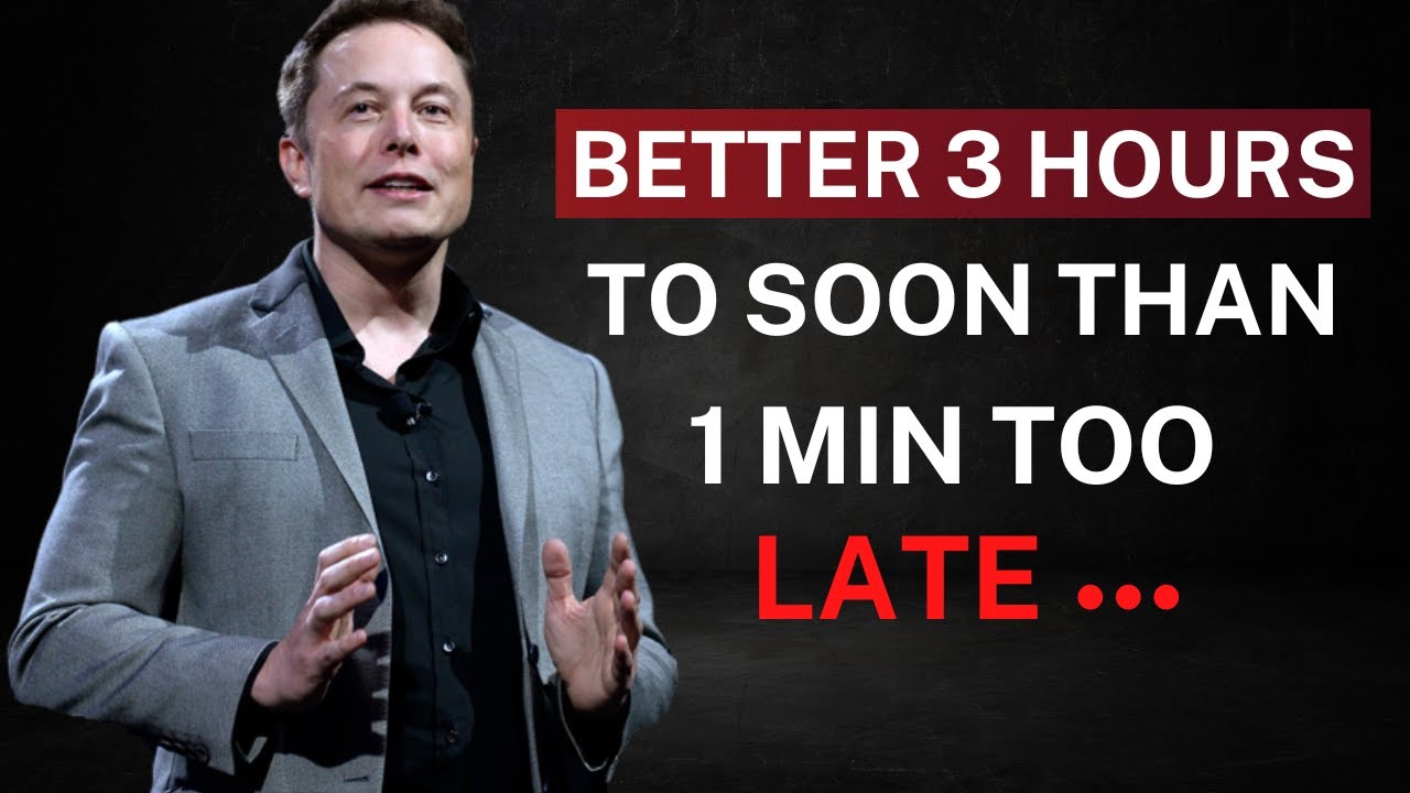 IMPORTANCE OF TIME || ELON MUSK QUOTES ABOUT TIME - YouTube