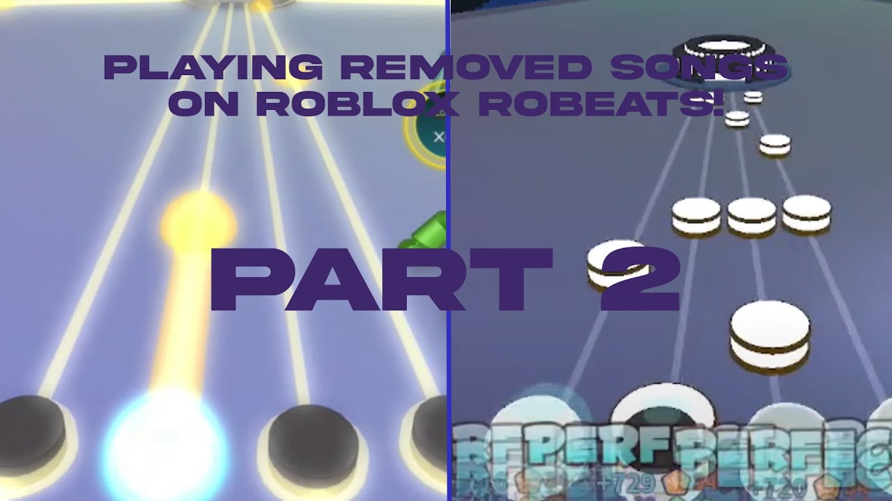 Playing REMOVED Songs On Roblox RoBeats! (Part 2) - YouTube