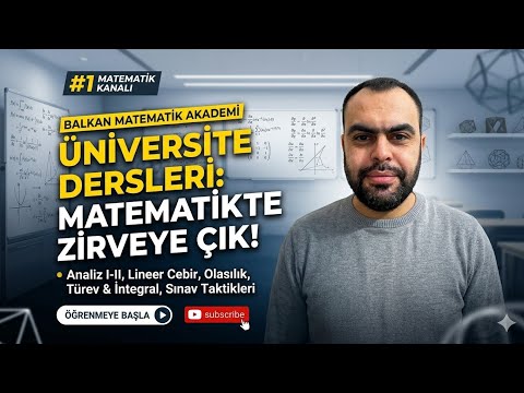 Balkan Matematik Akademi Üniversite Kanalı İçeriğinde Neler Olacak? Detaylı Açıklama!