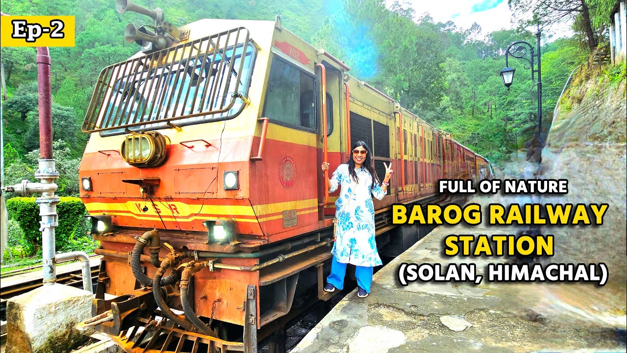 Full of Nature Barog Railway Station, Solan, Himachal - YouTube