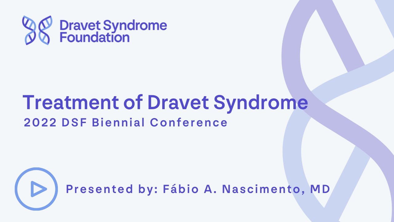 Educational Videos - Dravet Syndrome Foundation