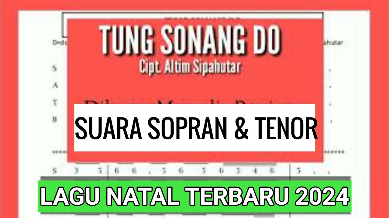 Suara Sopran & Tenor - Koor Natal Terbaru Tung Sonang Do - YouTube