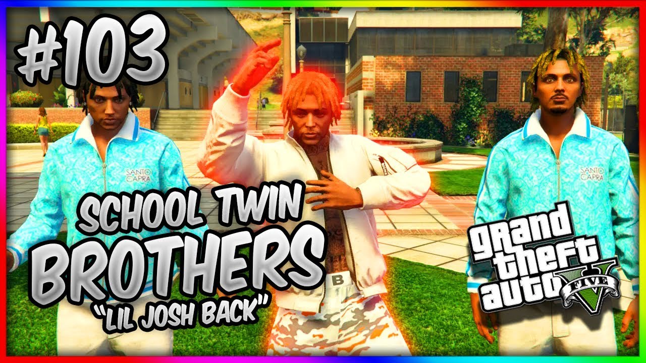 GTA 5 School Twin Brothers Ep. 103 - LIL JOSH BACK - YouTube