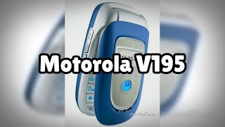 Motorola V195 specs, faq, comparisons