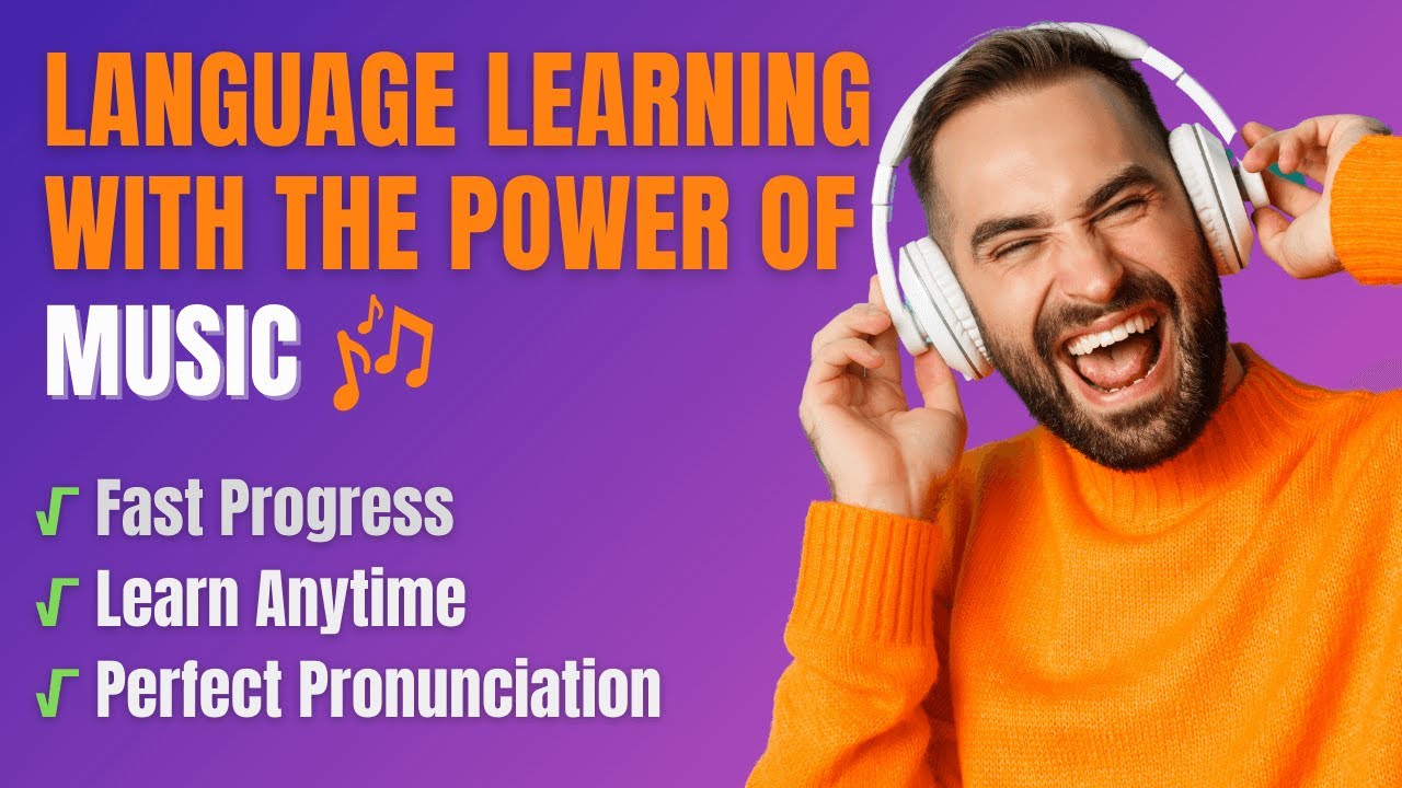 Easy Language Learning - Earworms - Harnessing the 'Power of Music' for ...