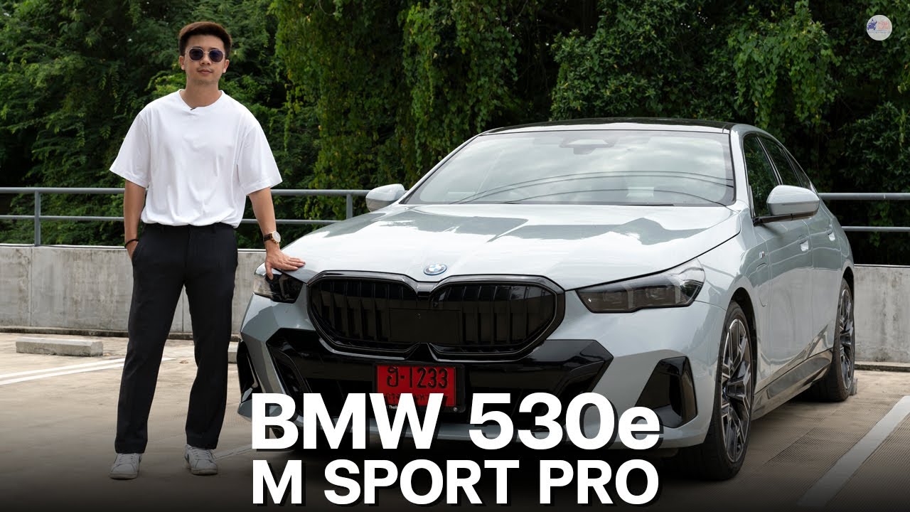 รีวิว BMW 530e M Sport Pro (2024) ราคา 3,949,000 บาท - YouTube