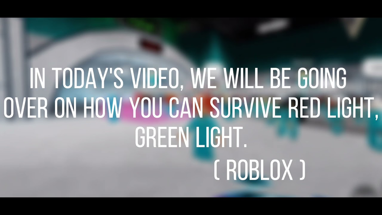 Tips & Tricks On How To Survive Red Light, Green Light, (Roblox ...