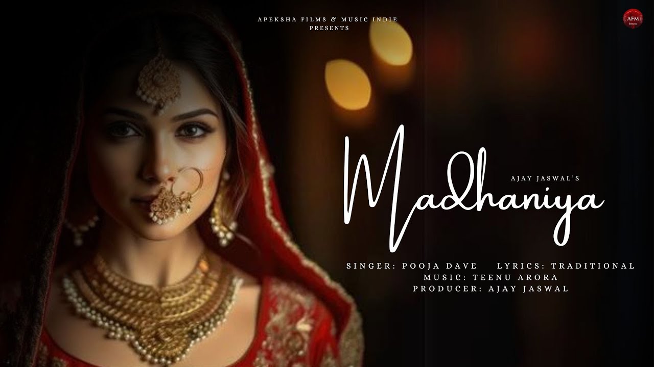 Madhaniya - Pooja Dave | Teenu Arora | Ajay Jaswal | 2024 New Song ...