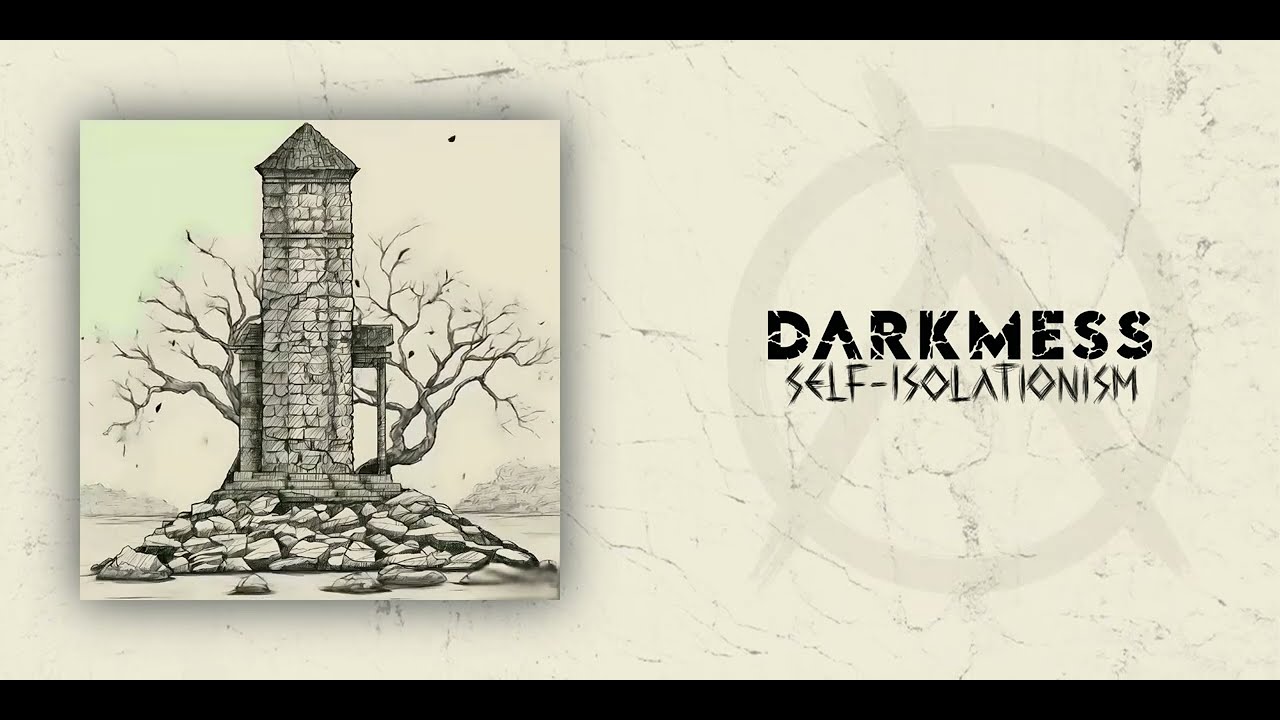 DARKMESS - SELF-ISOLATIONISM (Lyrics) - YouTube