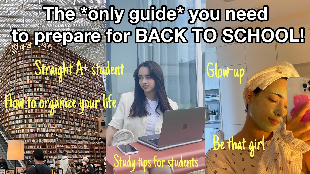 6 back to school tips that will change your life | How to become THAT ...