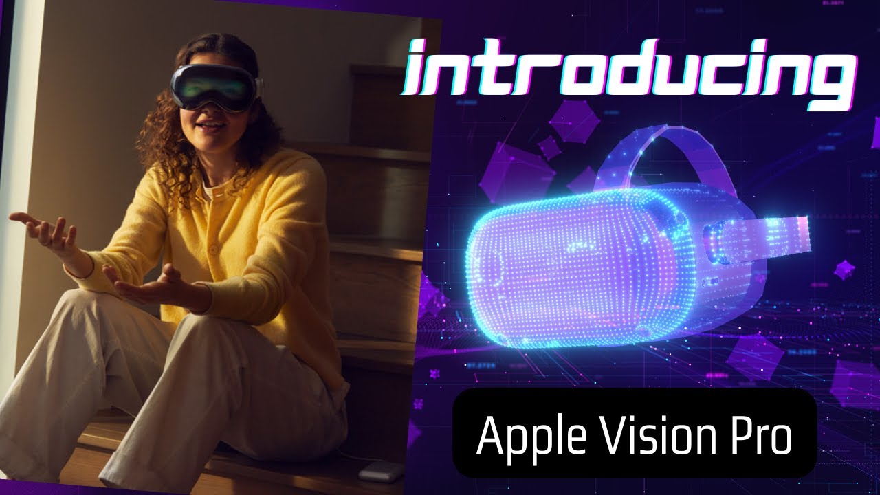 Apple Unveils Vision Pro, Ushering in a New Era of Augmented and ...