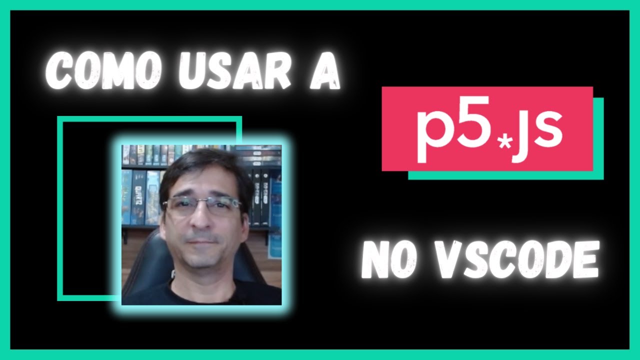 Como Usar A P5js No Vscode Sabeprogramar Youtube 9014