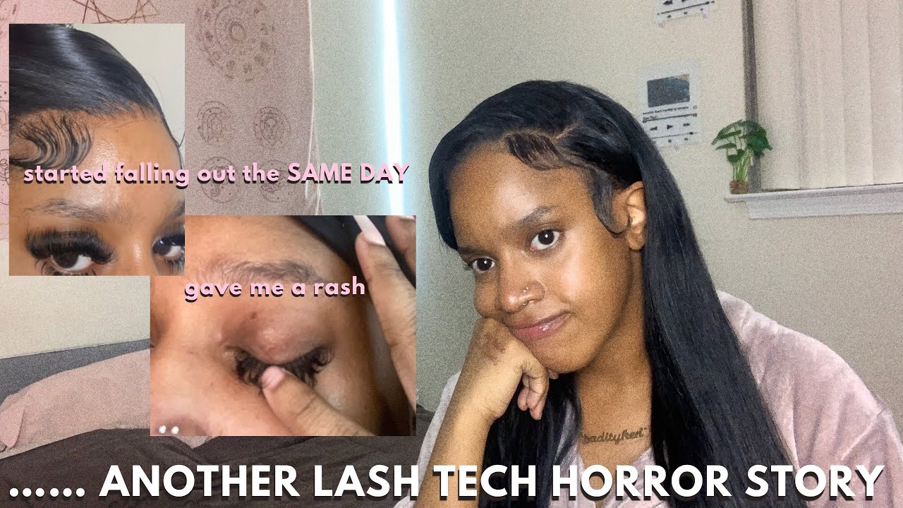 STORYTIME: another lash tech horror story! | lashes fell out the 1st ...