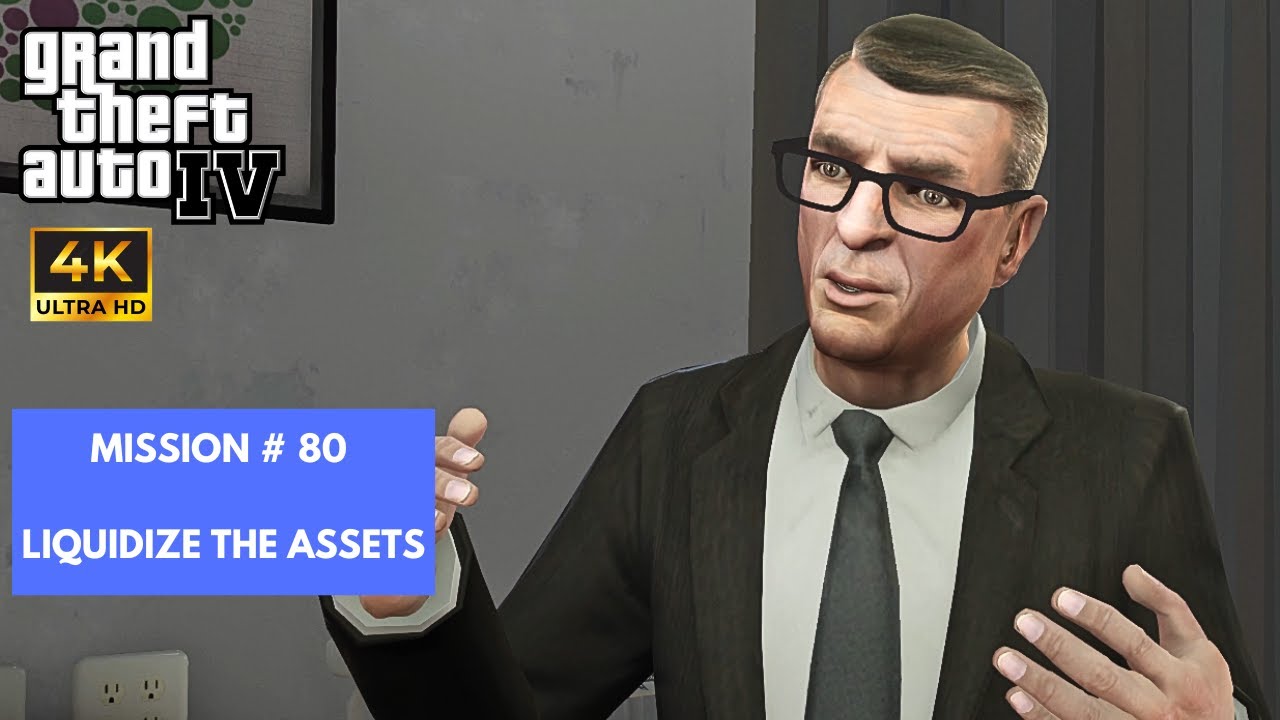 Grand Theft Auto IV | Mission - Liquidize the Assets | 4K PC Gameplay ...