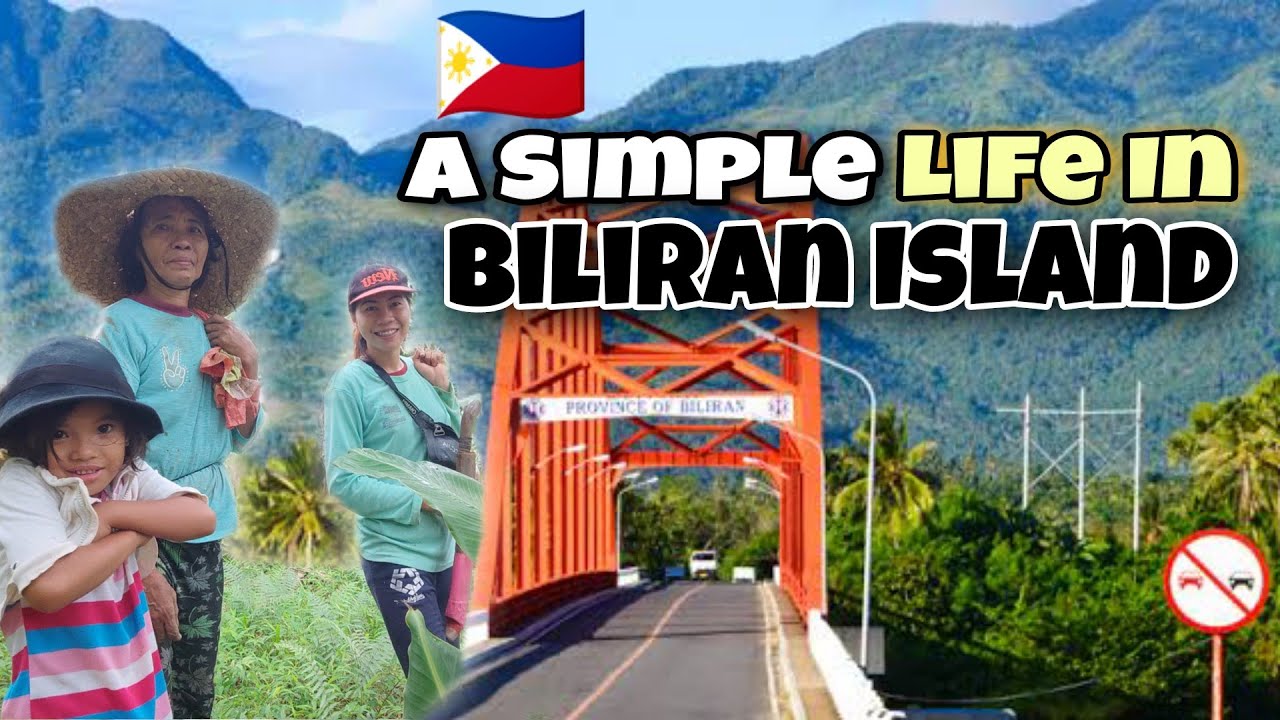 LIVING IN A PROVINCE! |SIMPLE LIFE IN BILIRAN ISLAND PROVINCE ...