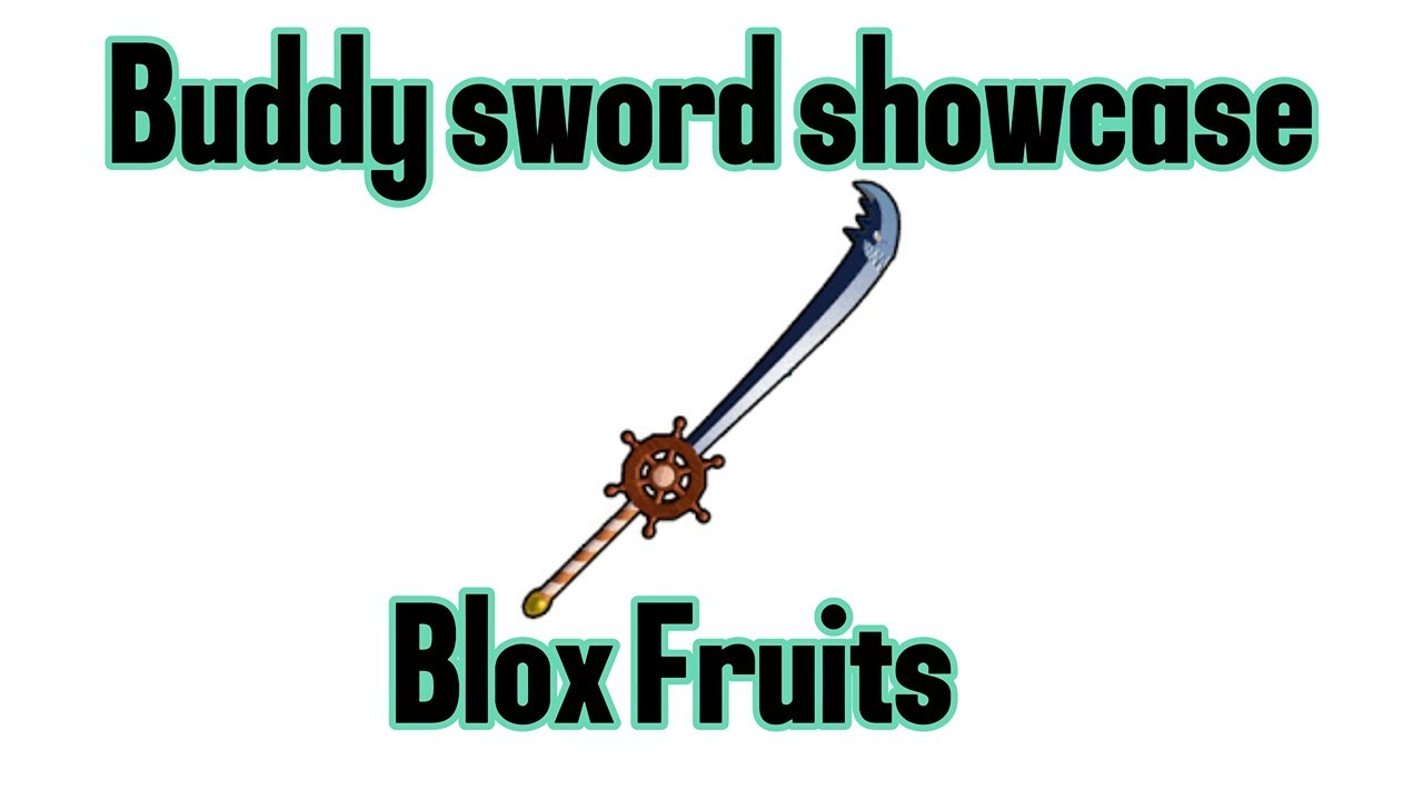 Buddy Sword Showcase - Blox Fruits - YouTube